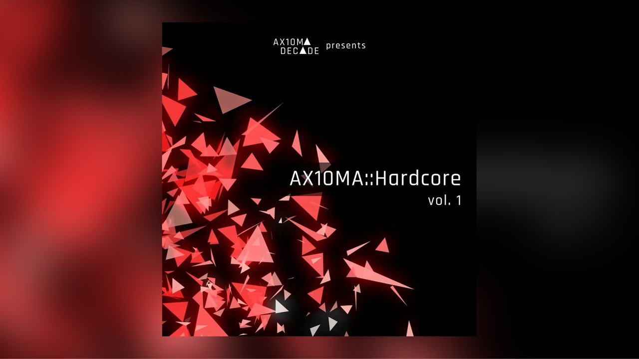 [AXDC-004] 「AX10MA::Hardcore vol. 1」 Crossfade - YouTube
