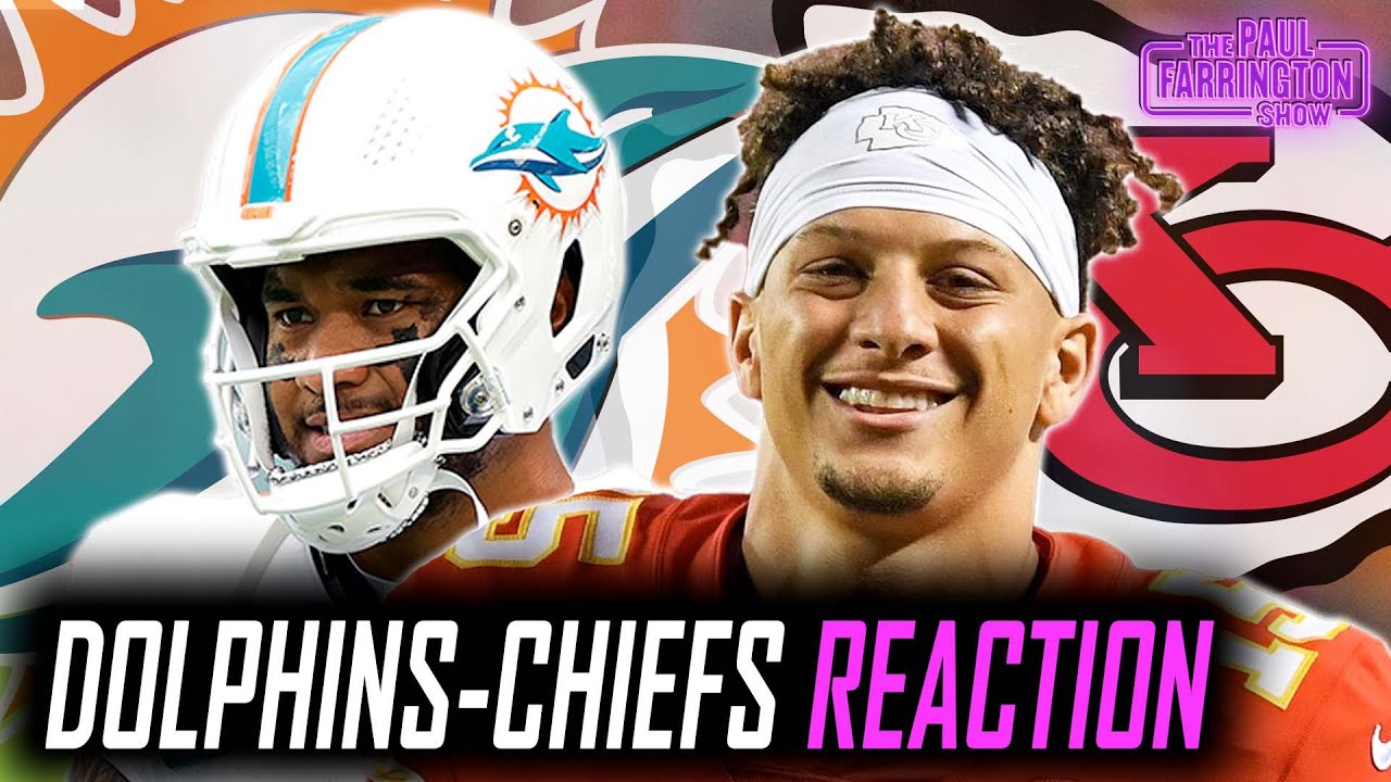Dolphins-Chiefs Reaction: Patrick Mahomes & KC hold off Tua Tagovailoa ...