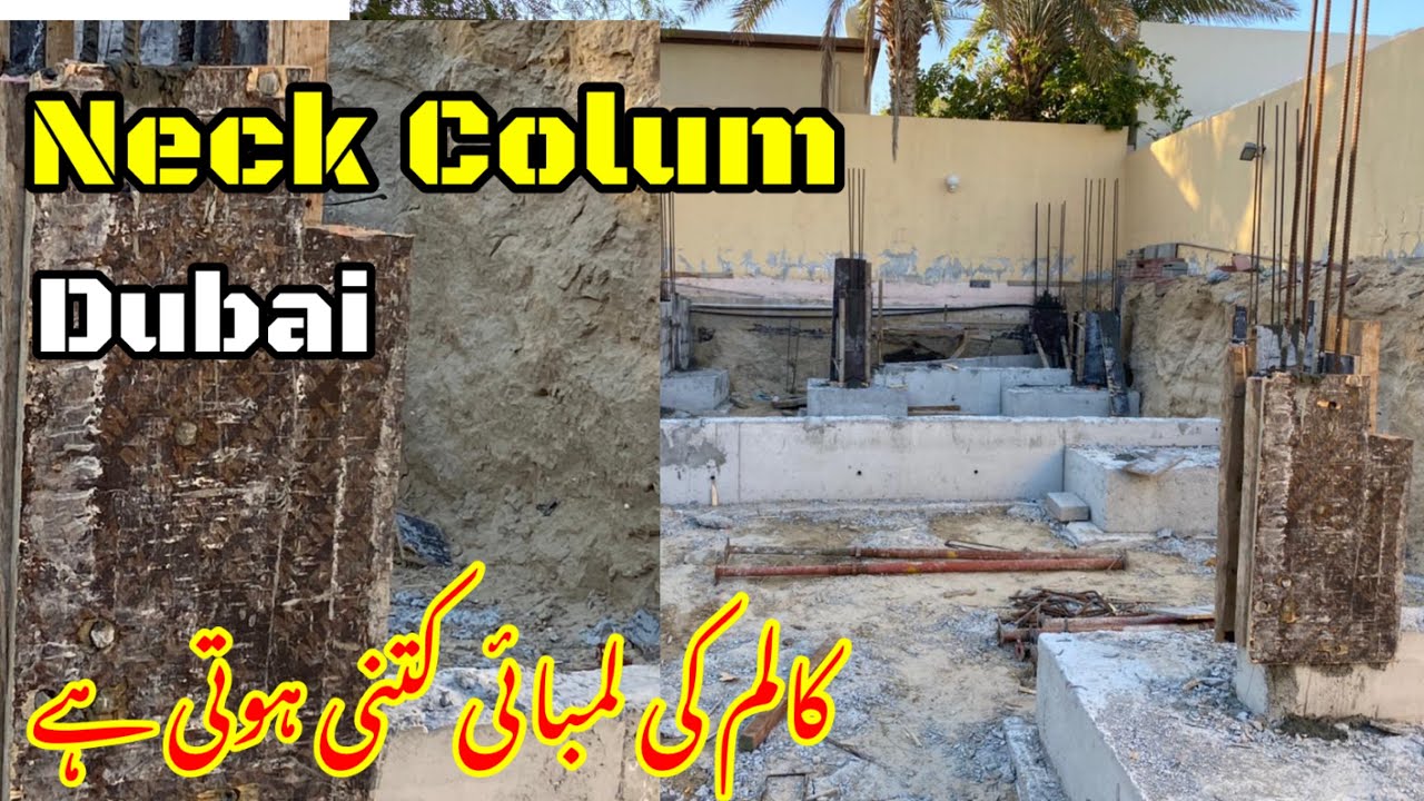 Step#13/Neck Columm Dubai Majilis Block/Neck Column Foundation Work ...