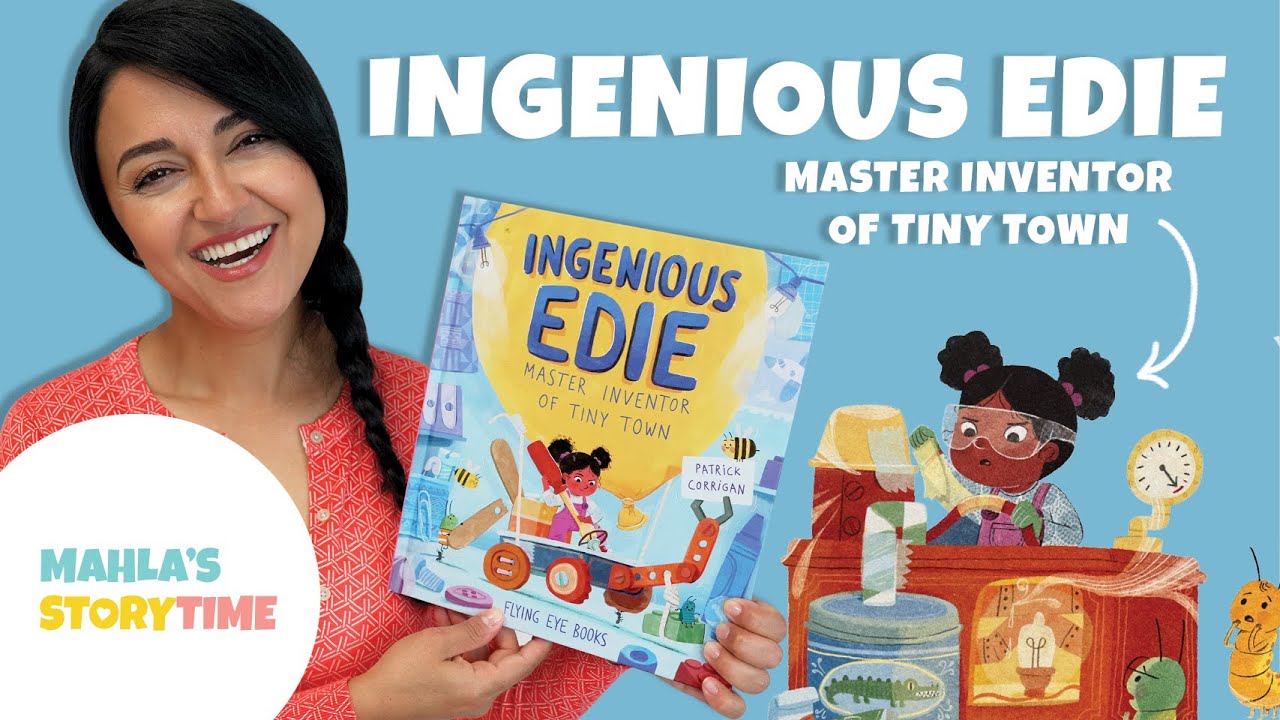 📚 INGENIOUS EDIE, MASTER INVENTOR OF TINY TOWN - Kids Books Read Aloud ...
