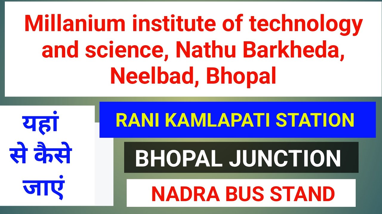 Millennium Institute of Technology And Science Nathu Barkhera Road NEAR ...