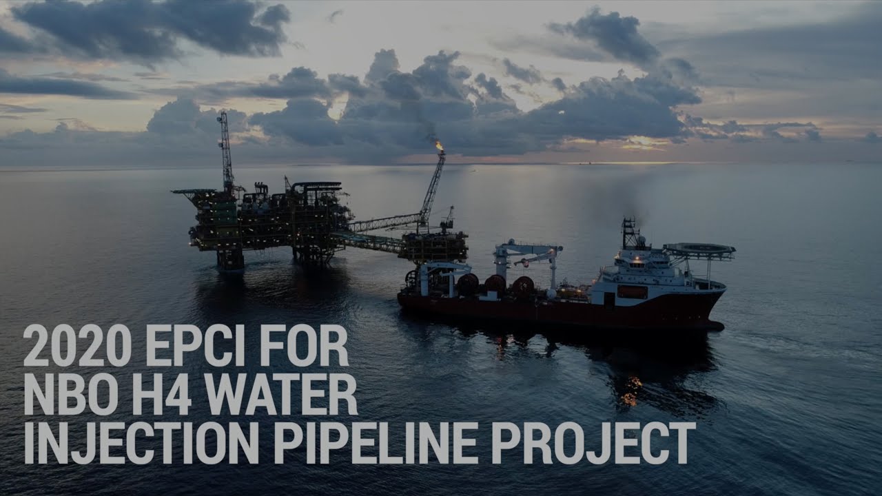 2020 EPCI FOR NBO H4 WATER INJECTION PIPELINE PROJECT - YouTube