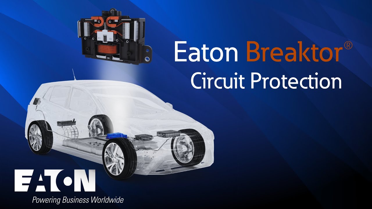 How Eaton Breaktor Circuit Protection Works | Electric Vehicles - YouTube