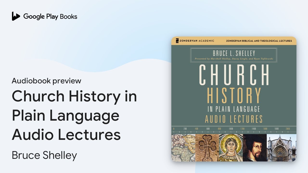 Church History in Plain Language Audio… by Bruce Shelley · Audiobook preview - YouTube