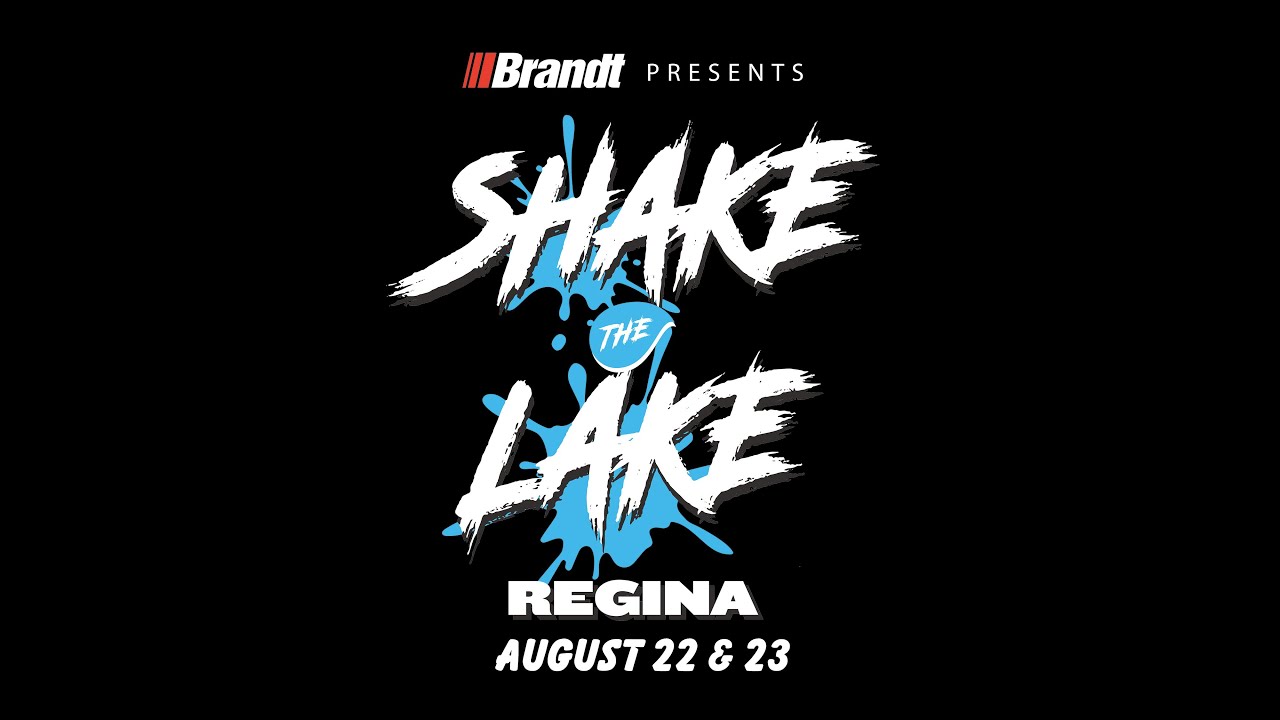 Shake The Lake Regina Presented by Brandt 2025 - YouTube