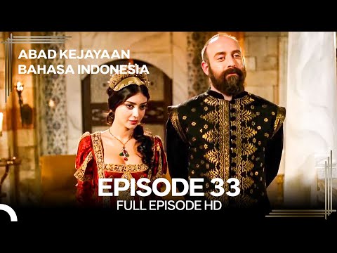 Abad Kejayaan Episode 33 (Bahasa Indonesia)