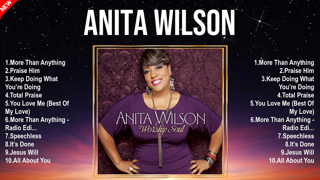 Anita Wilson Top 100 Songs Playlist ~ Best Anita Wilson Songs - YouTube