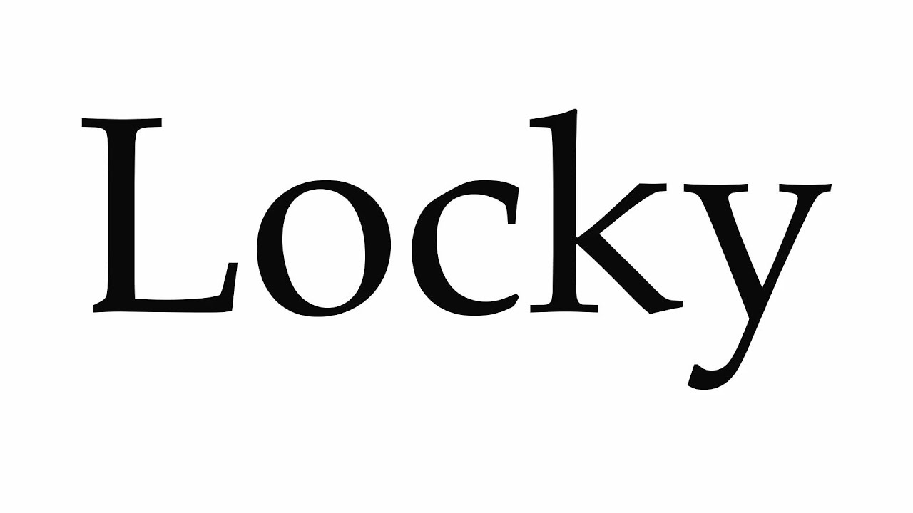 How to Pronounce Locky - YouTube