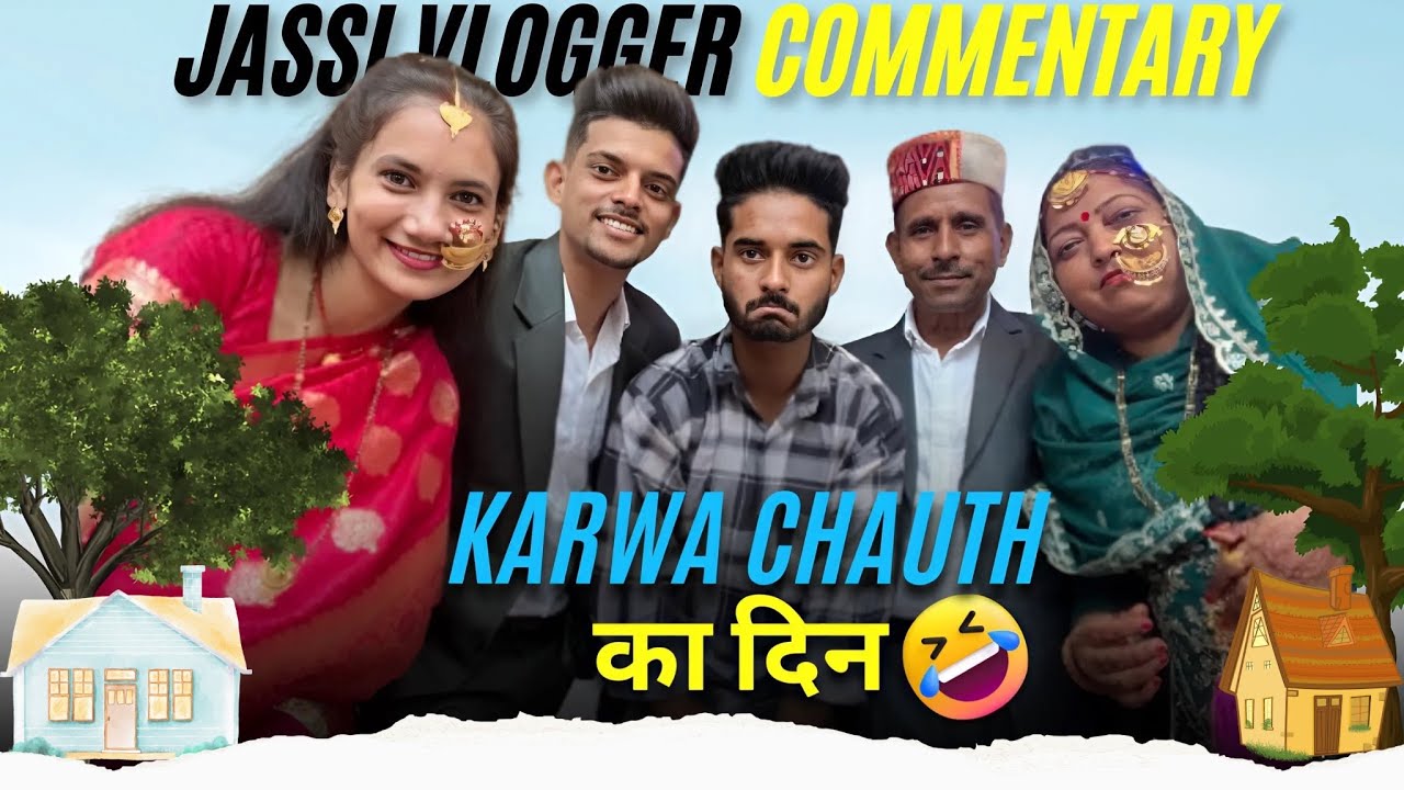 Karwa chauth ka din🏕️|| Jassi vlogger commentary🤣|| Jassi jaswal vlogs #karwachauth #commentary ...
