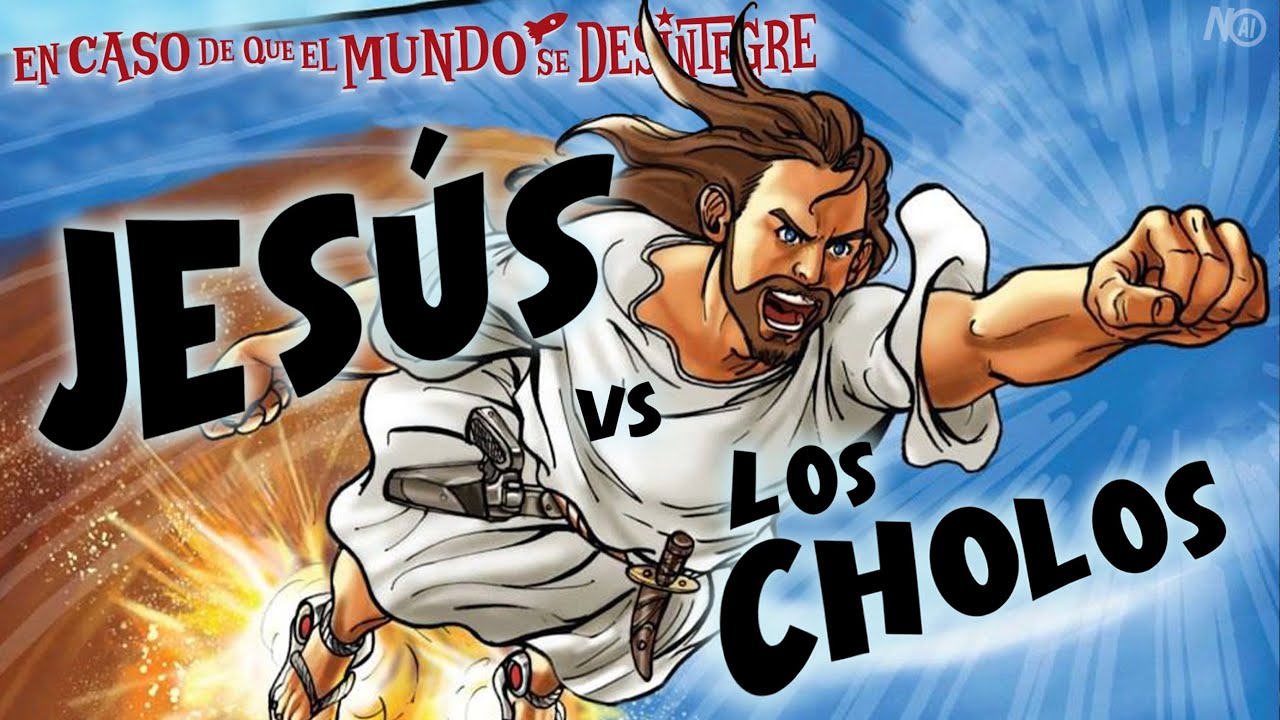 Jesús vs los Cholos - YouTube