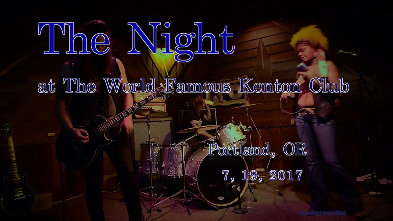 The Night at The World Famous Kenton Club 7, 19, 2017 - YouTube