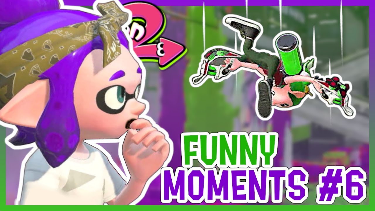 Splatoon 2 - Funny Moments #6 - YouTube