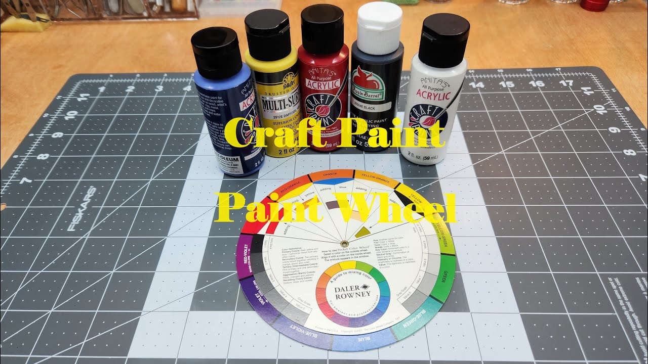 Craft Paint and the Paint/Color Wheel - YouTube