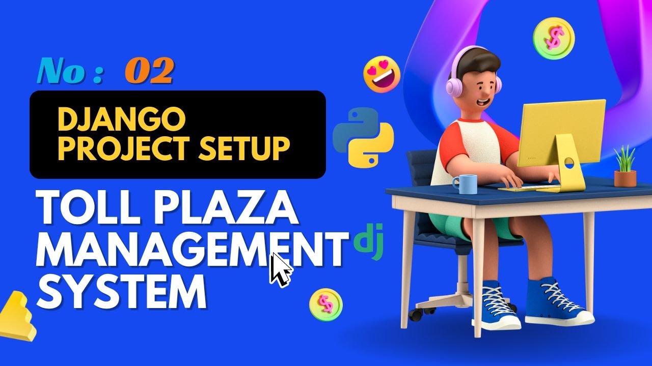 Advanced Python Django Project : Toll Plaza Management System In Hindi ...