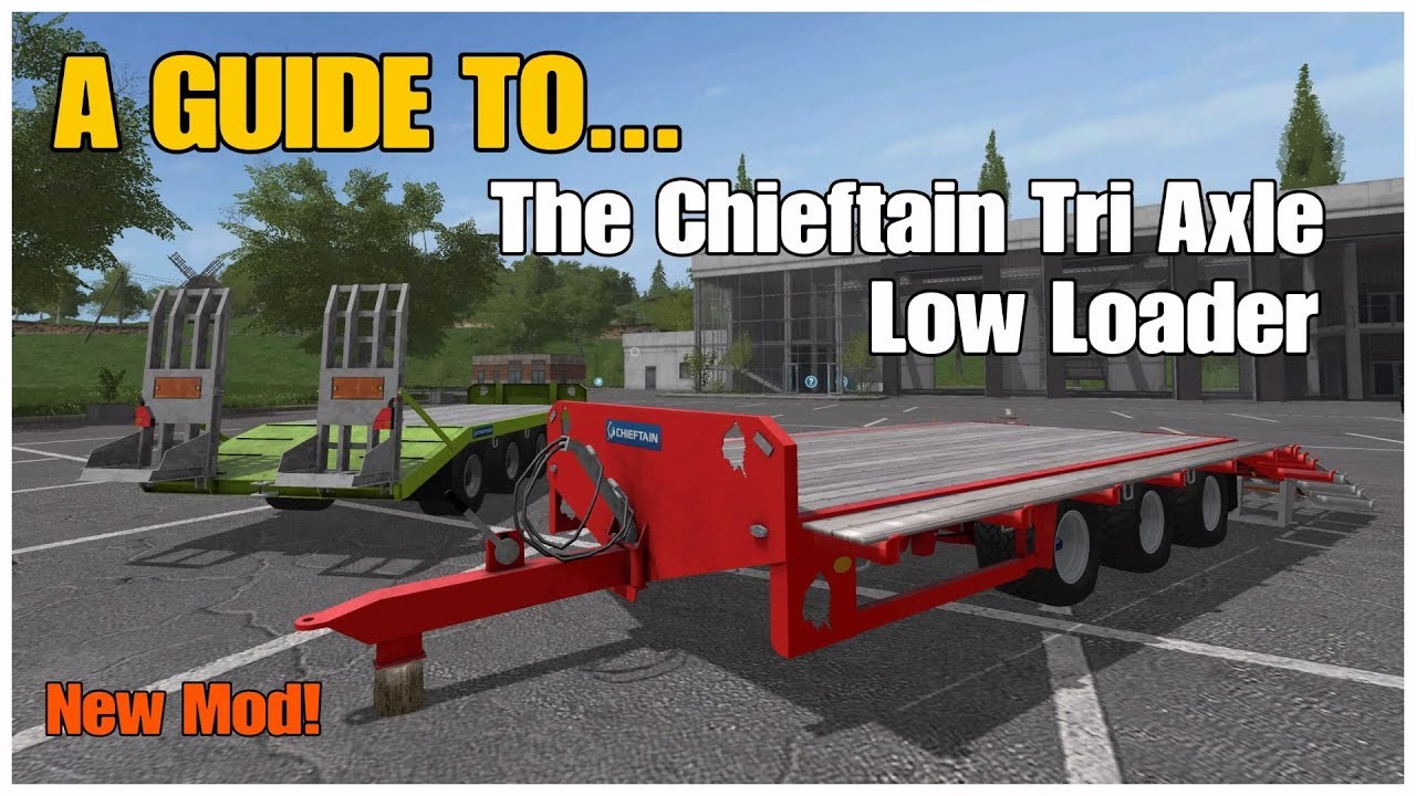 Farming Simulator 17 PS4: A Guide to... The Chieftain Tri Axle Low ...
