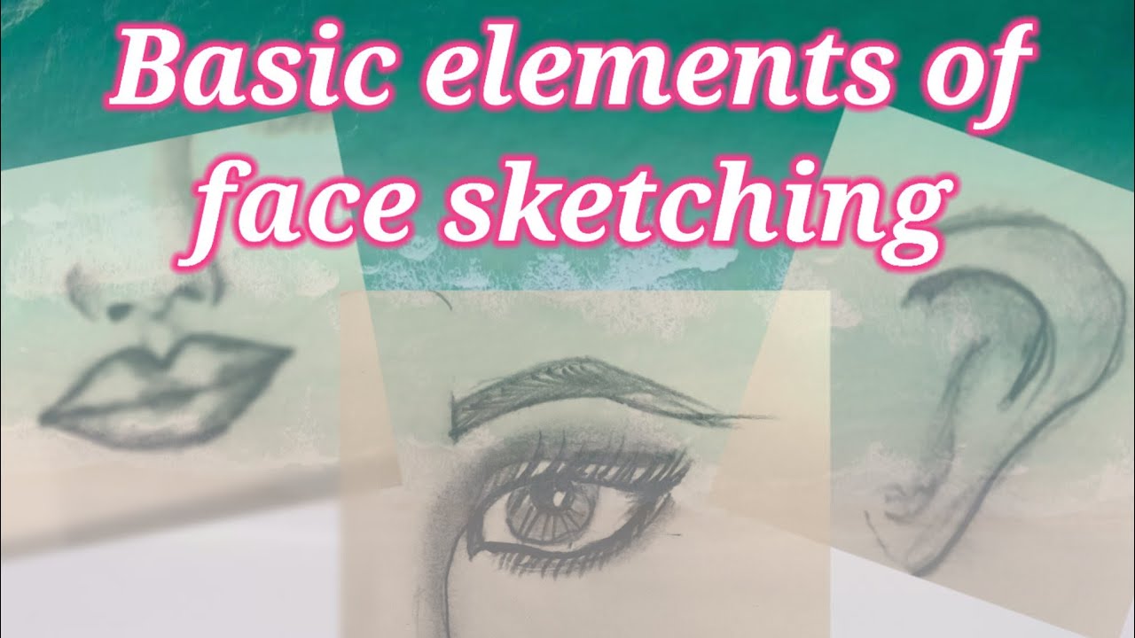 Some basic elements of face sketching|Terrific Arts| - YouTube