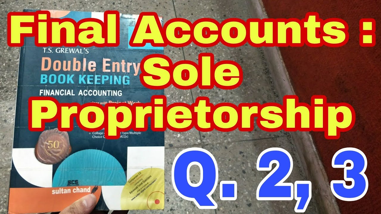 Class 11 Accounts Financial Statements Of Sole Proprietorship class-11-accounts-financial-statements-of-sole-proprietorship