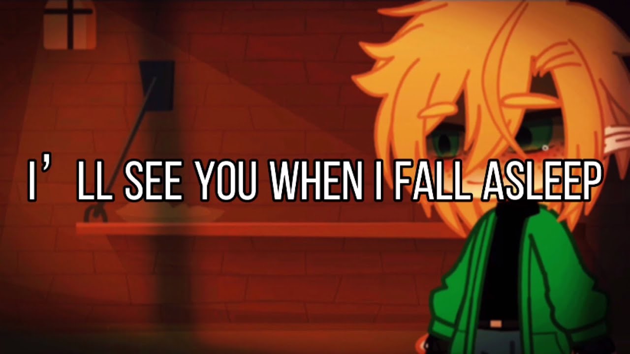I’ll see you when I fall asleep • Dream angst • Drista angst • Dream ...