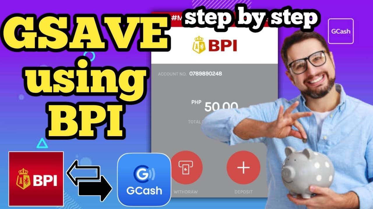 PAANO MAG SAVE KAY BPI THRU GCASH GSAVE | PAPA SEP TV - YouTube