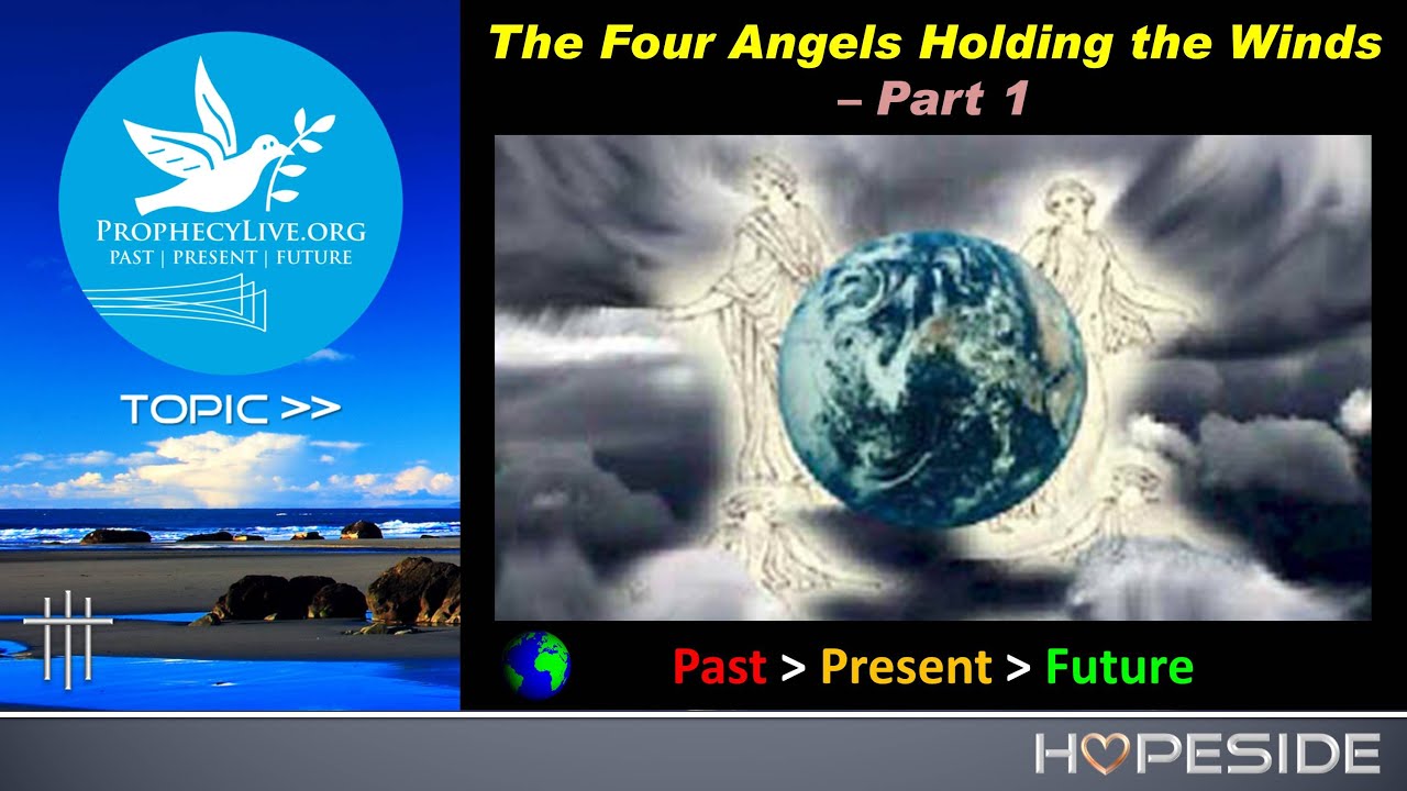 The Four Angels Holding the Winds - Part 1 - YouTube