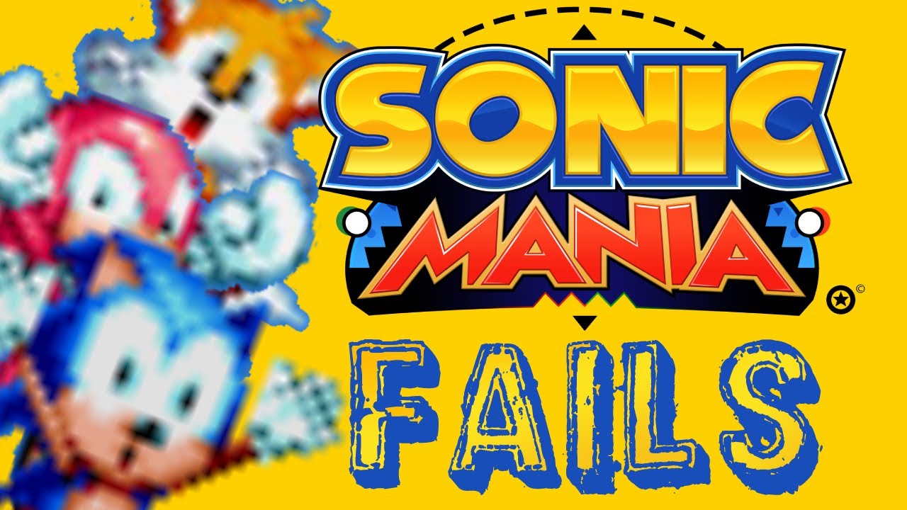 Sonic Mania Fail Compilation - YouTube