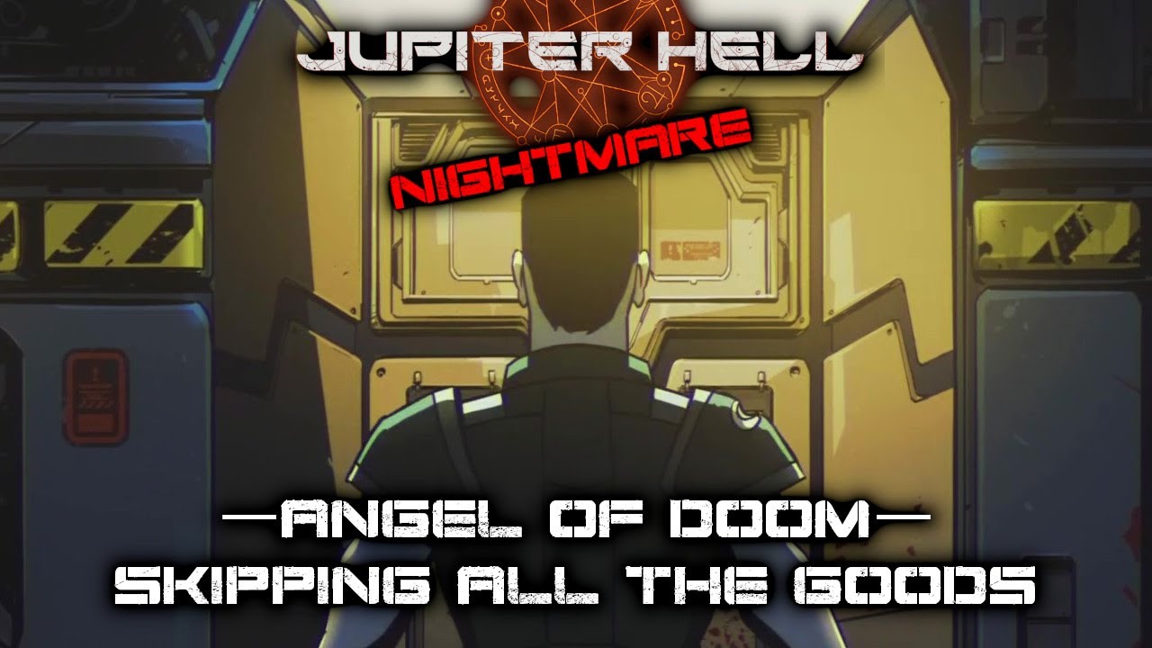 Jupiter Hell #19 | N! - Angel of Doom | Skipping all the Goods - YouTube