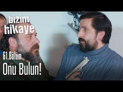 Kim varsa tarayın! - Bizim Hikaye 61. Bölüm