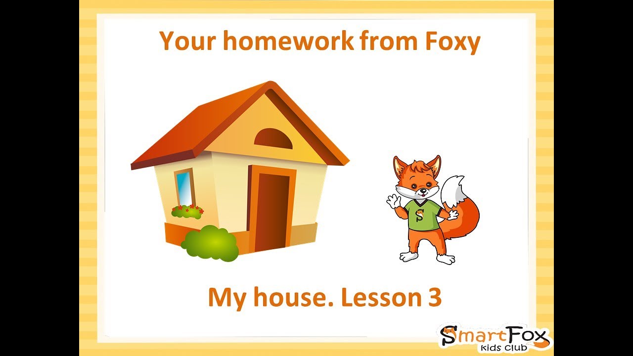 SmartFox Homework My house 3 - YouTube
