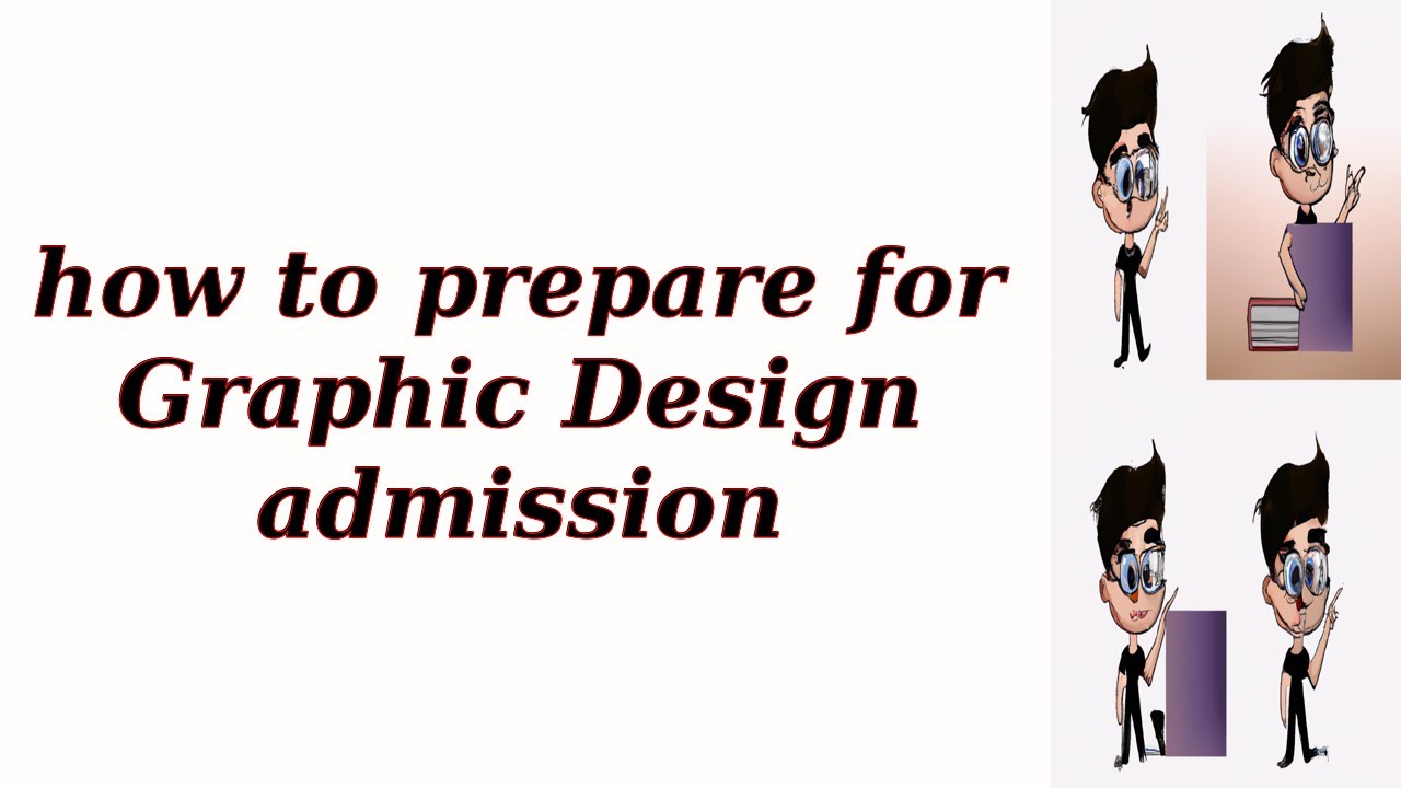 how to prepare for Graphic Design admission - YouTube