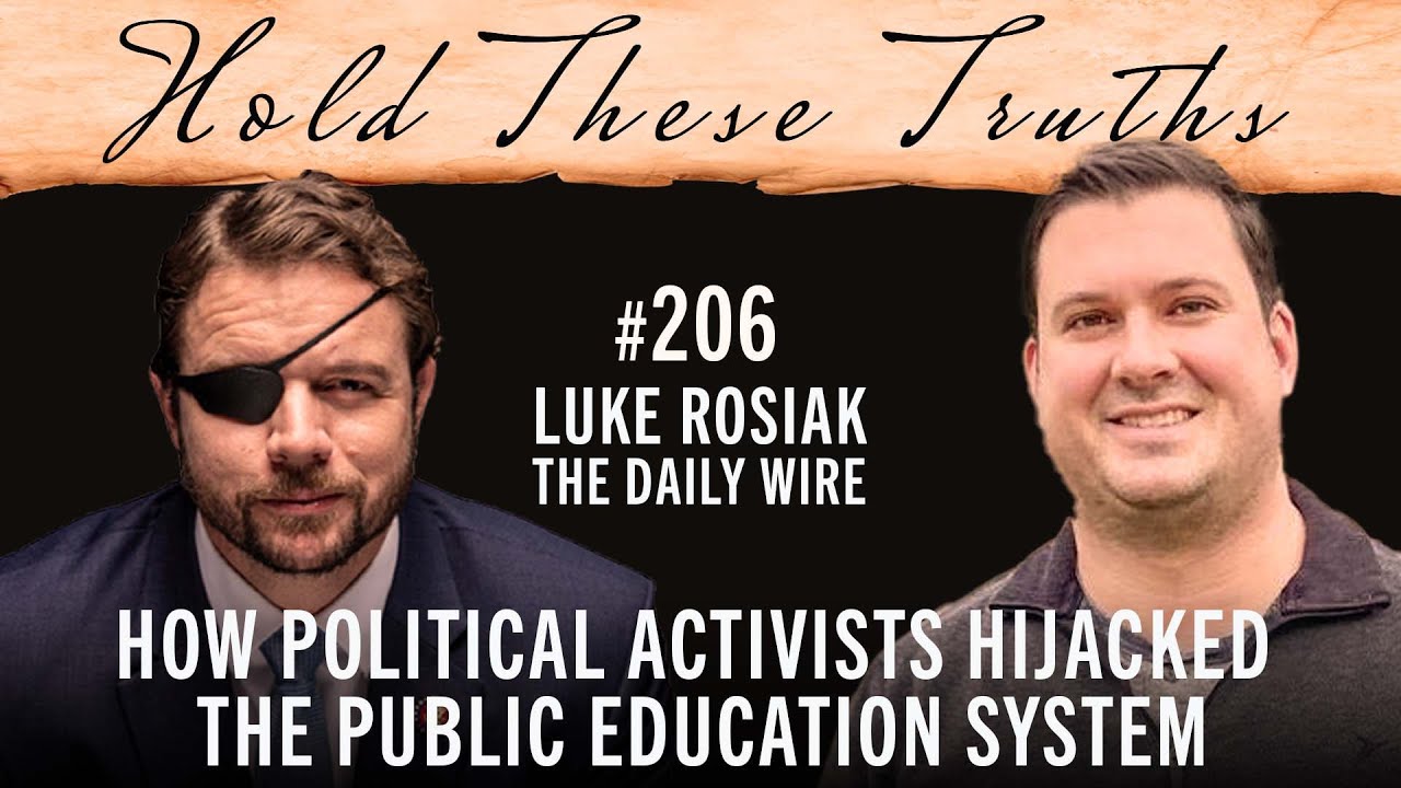 How Political Activists Hijacked the Public Education System | Luke ...