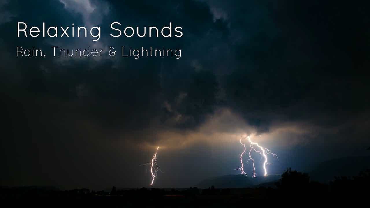 Thunderstorm Sounds | Relaxing Rain, Thunder & Lightning For Relaxing ...