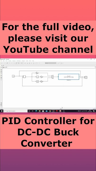 MATLAB Implementation of PID Controller for DC-DC Buck Converter | PID Controller for Buck ...