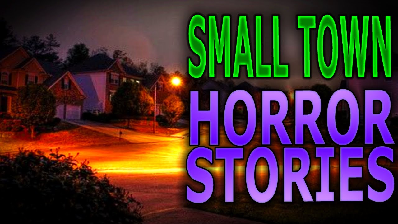3 Scary Small Town Horror Stories - YouTube