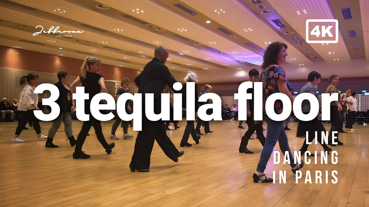 3 Tequila floor - Line Dance • Demo in Paris (FRANCE) #linedance - YouTube