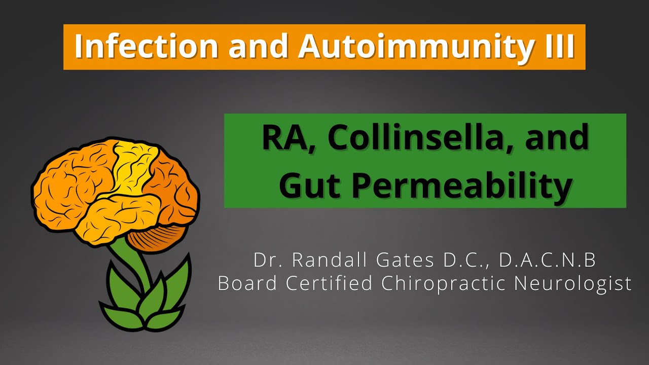 Infection and Autoimmunity Part III: RA, Collinsella, and Gut ...