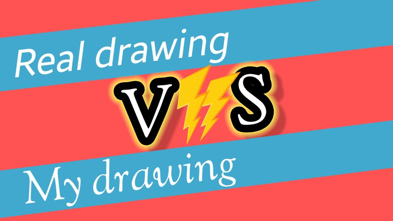 In this video I compared my drawing/VS/Real drawing 😅 - YouTube