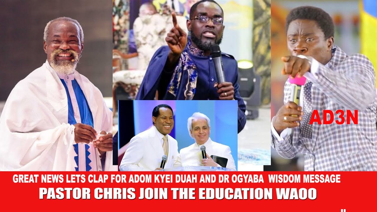 Great news Let clap for Adom Kyei Duah and Pastor Chris and Dr Ogyaba ...