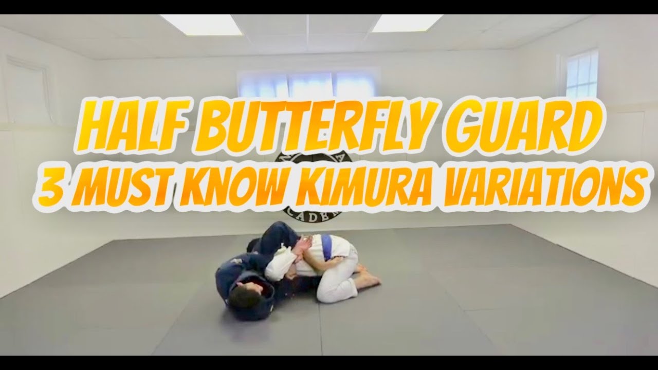 Half Butterfly Guard 3 MUST KNOW Kimura Variations - YouTube