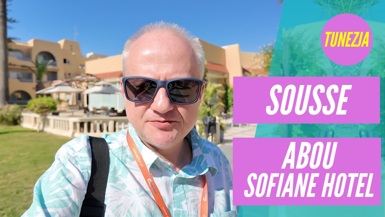 Abou Sofiane Hotel - Sousse - Tunezja | Mixtravel.pl - YouTube