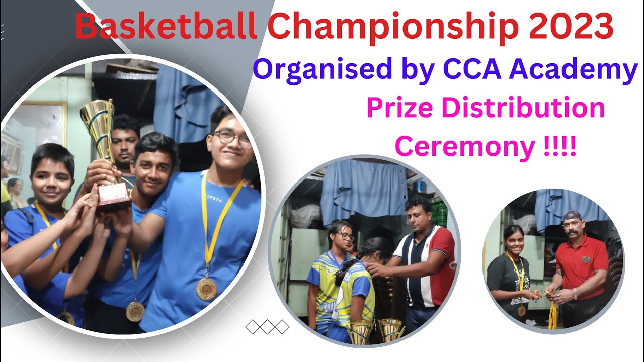 Basketball Championship 2023|| Organised by CCA Academy|| Prize ...