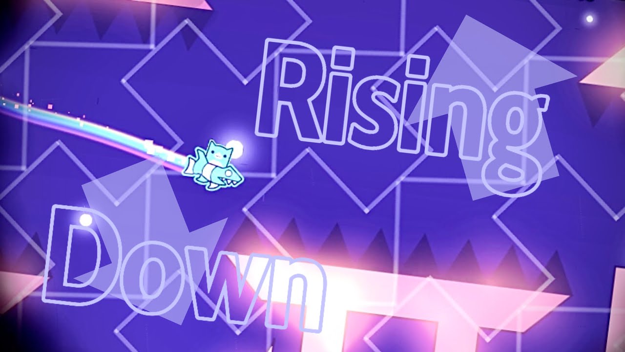 Rising Down (Hard Demon) || Geometry Dash - YouTube