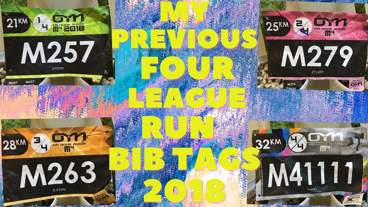 MY PREVIOUS FOUR LEAGUE RUN BIB TAGS 2018 II PREPARATION FOR THE 42K ...