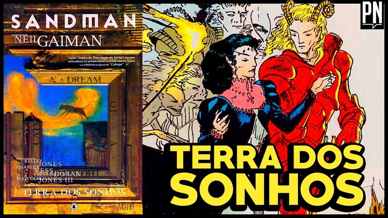Tudo sobre TERRA DOS SONHOS, o terceiro arco de SANDMAN | PN Extra 325 ...