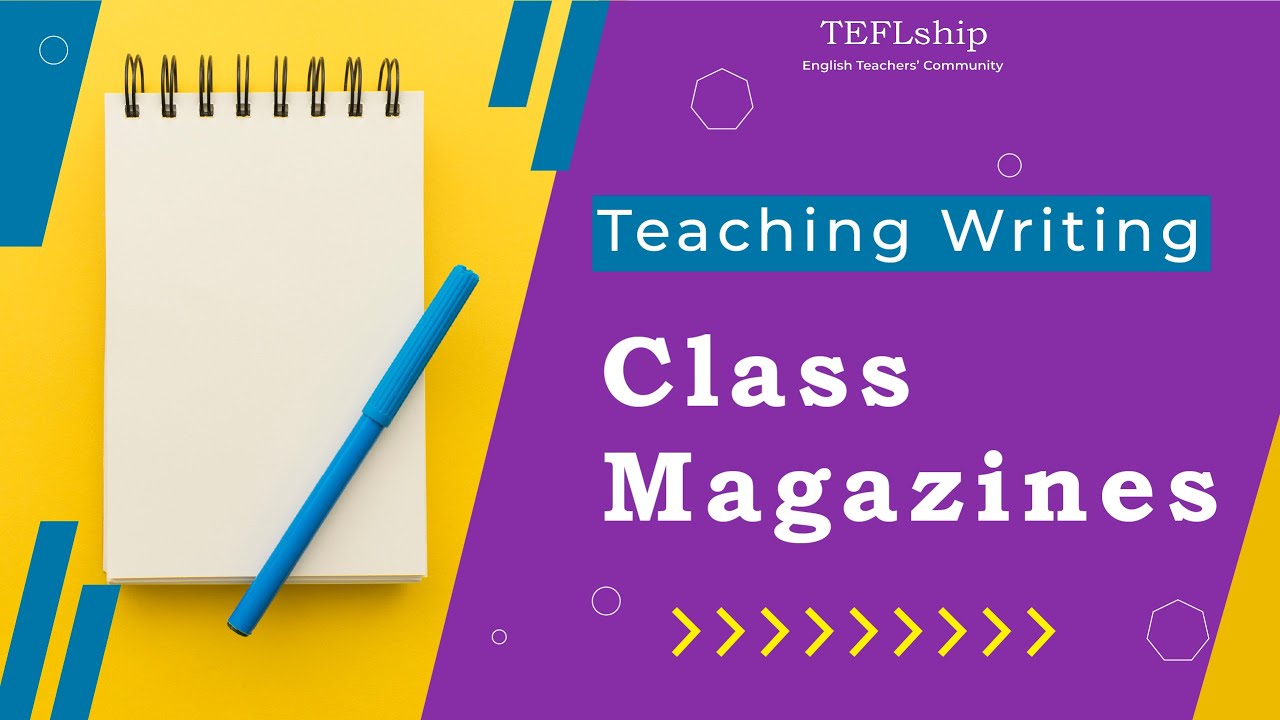 12- Personal Journals and Class Magazine - How to Teach Writing - YouTube