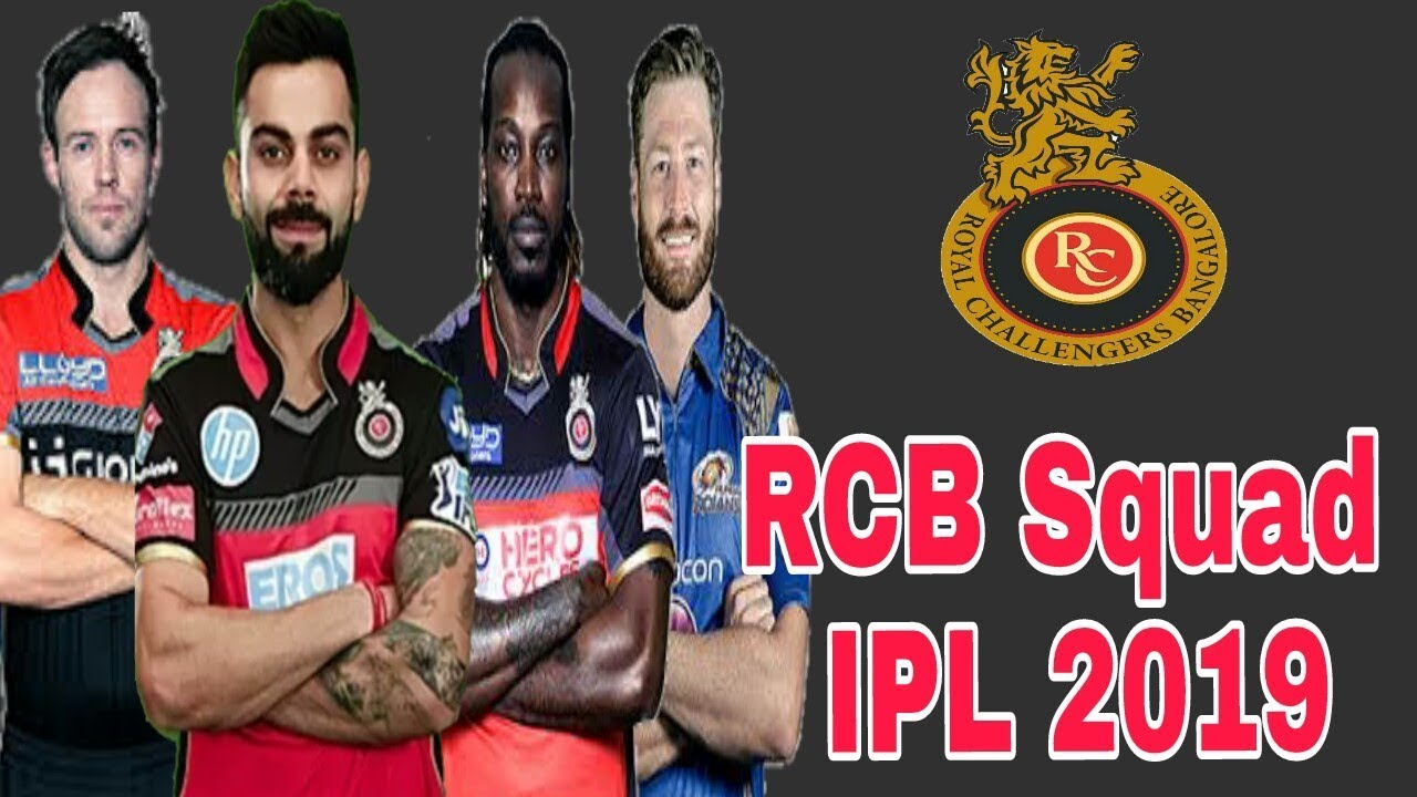 Royal Challengers Bangalore Team Squad IPL 2019 | RCB Full team squad ...