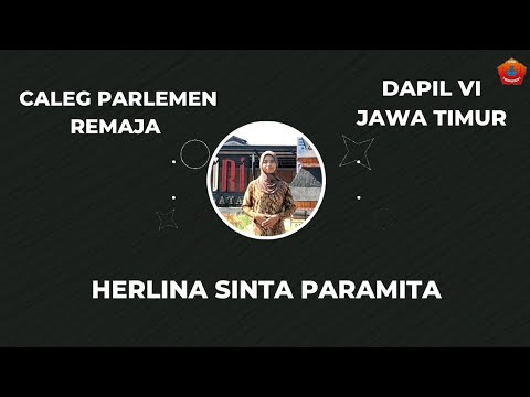 CALEG PARLEMEN REMAJA 2024_HERLINA SINTA PARAMITA_DAPIL VI - YouTube