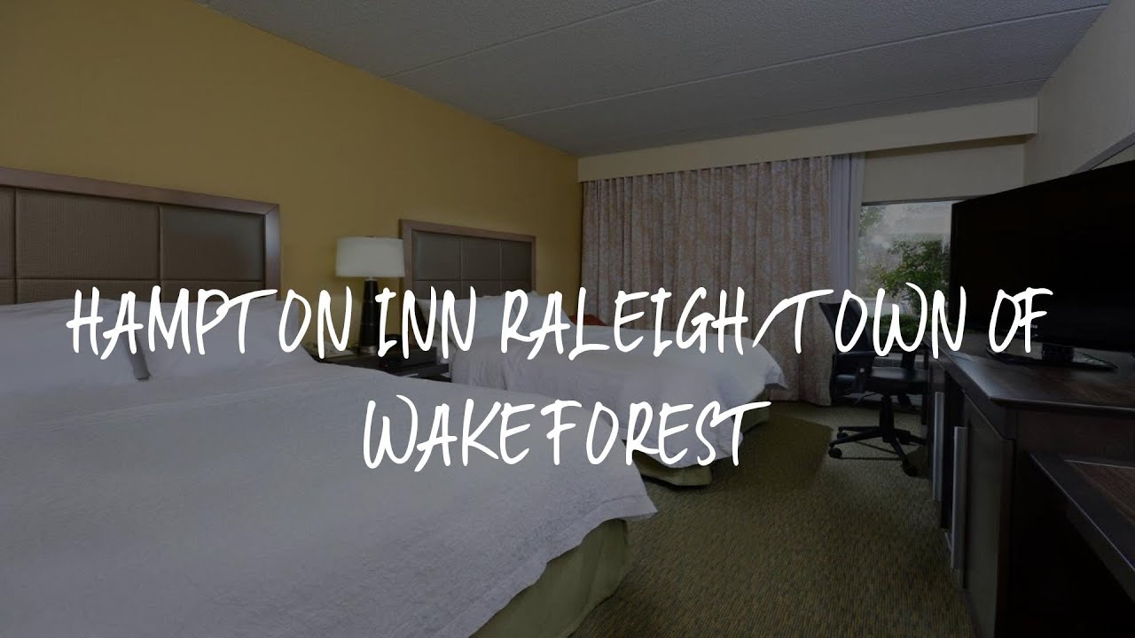 Hampton Inn Raleigh/Town of Wake Forest Review - Wake Forest , United ...