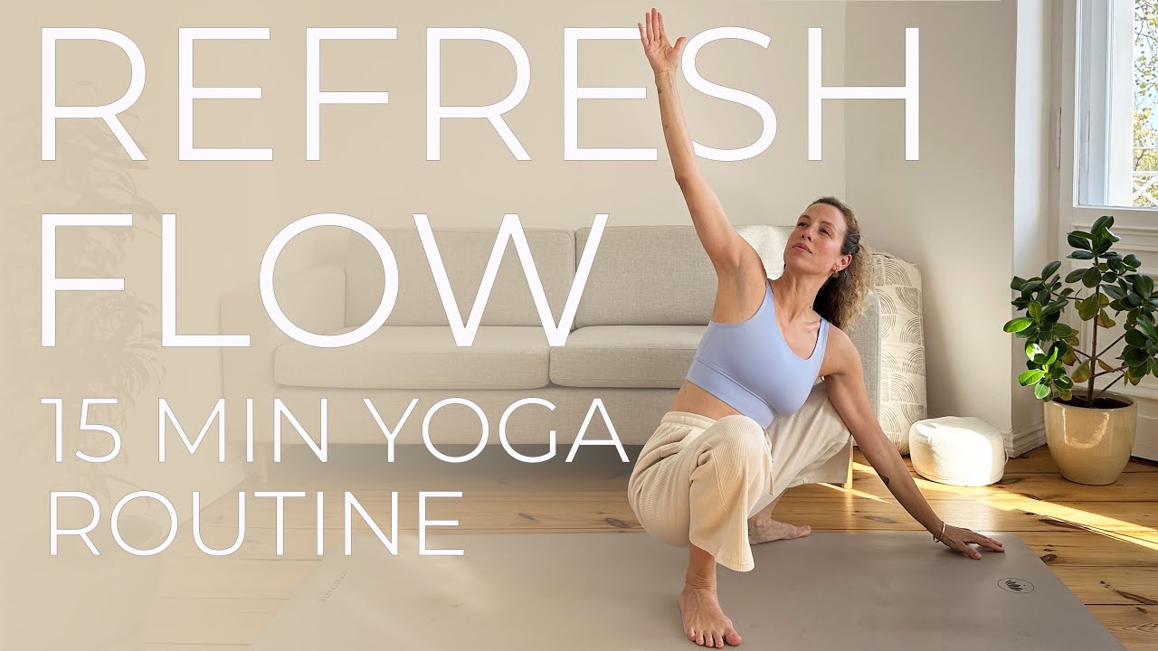 15 Minute Yoga Routine to Recharge | Flexibility & Wellbeing Flow - YouTube