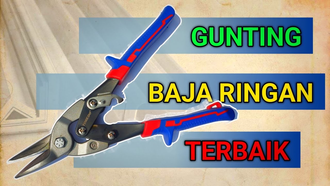 Review Gunting Baja Ringan Terbaik - Toredo Aviation Snips - YouTube