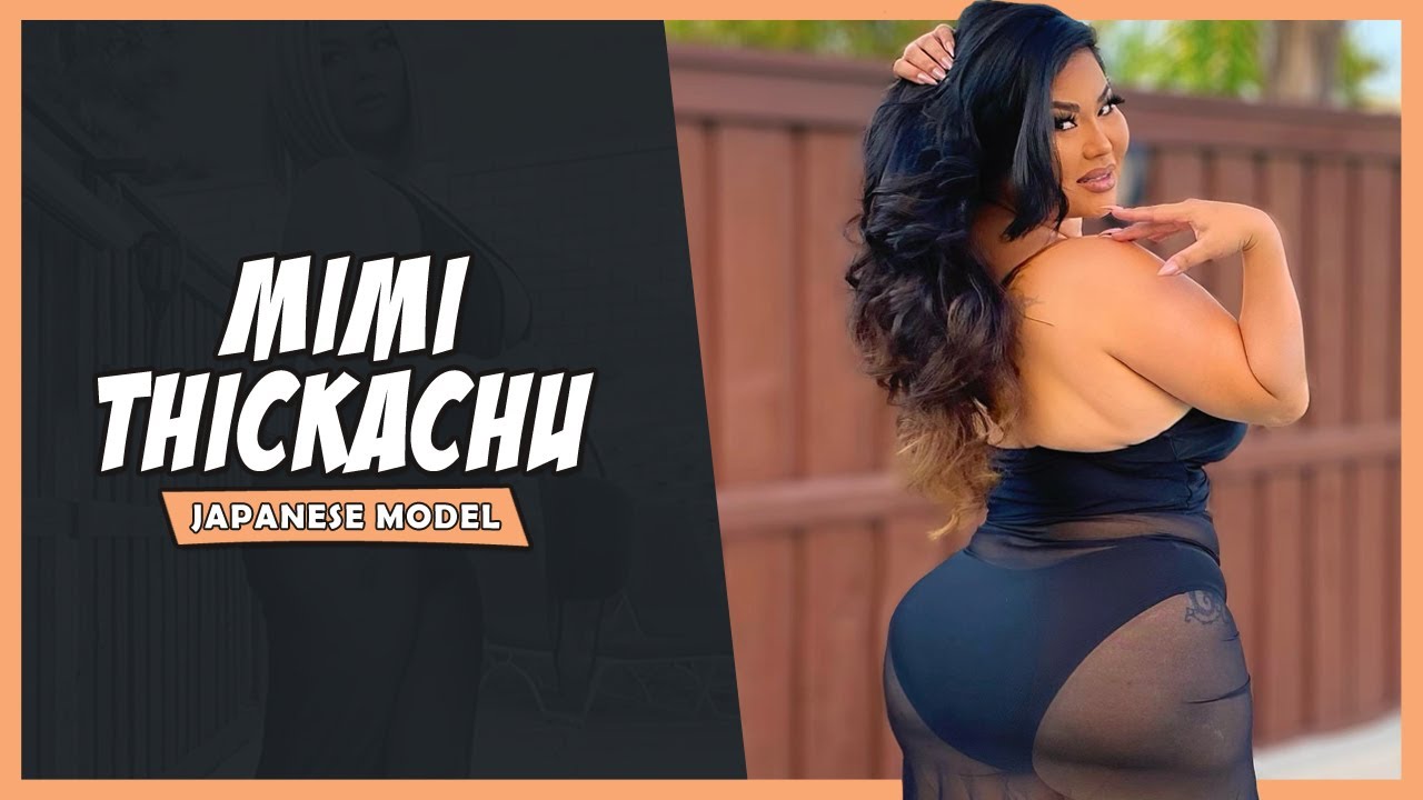 Mimi Thickachu Onlyfans Plus Size Curvy Model Biography, Lifestyle - YouTube